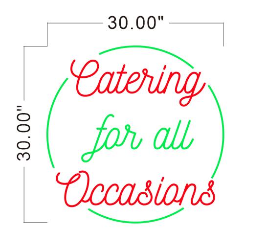 Catering for all Occasions Neon Signs – helloneonsign