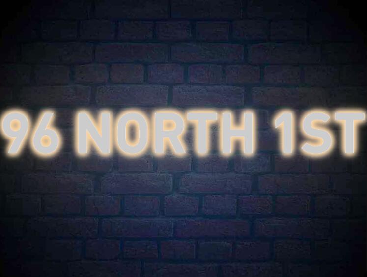 96 NORTH 1ST Backlit Sign – helloneonsign